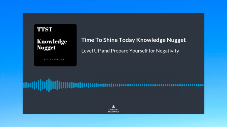 Knowledge Nugget The Discipline of Doing - Time to Shine Today